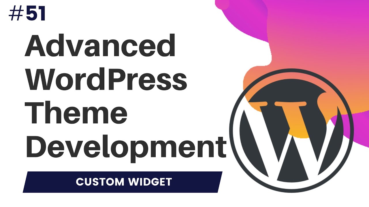 #51 WordPress Custom widget development | Custom Widget WordPress code | register_widget