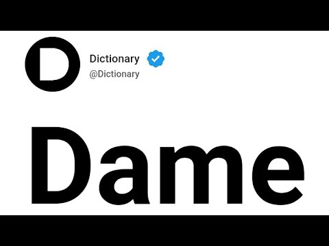 Dame Meaning In English