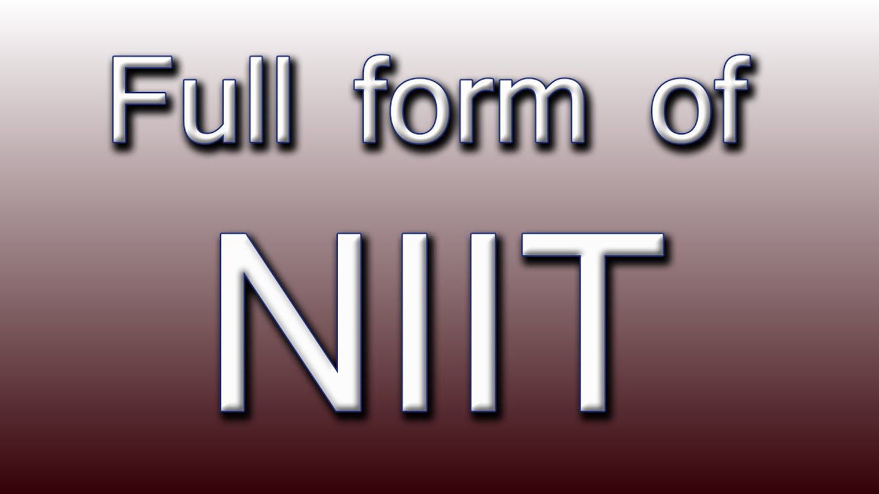 Full form of NIIT