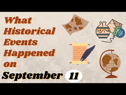 September 11: What Happened On This Day