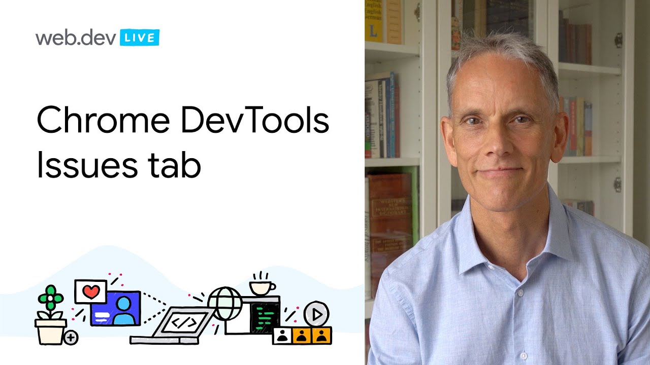 Find and fix problems with the Chrome DevTools Issues tab