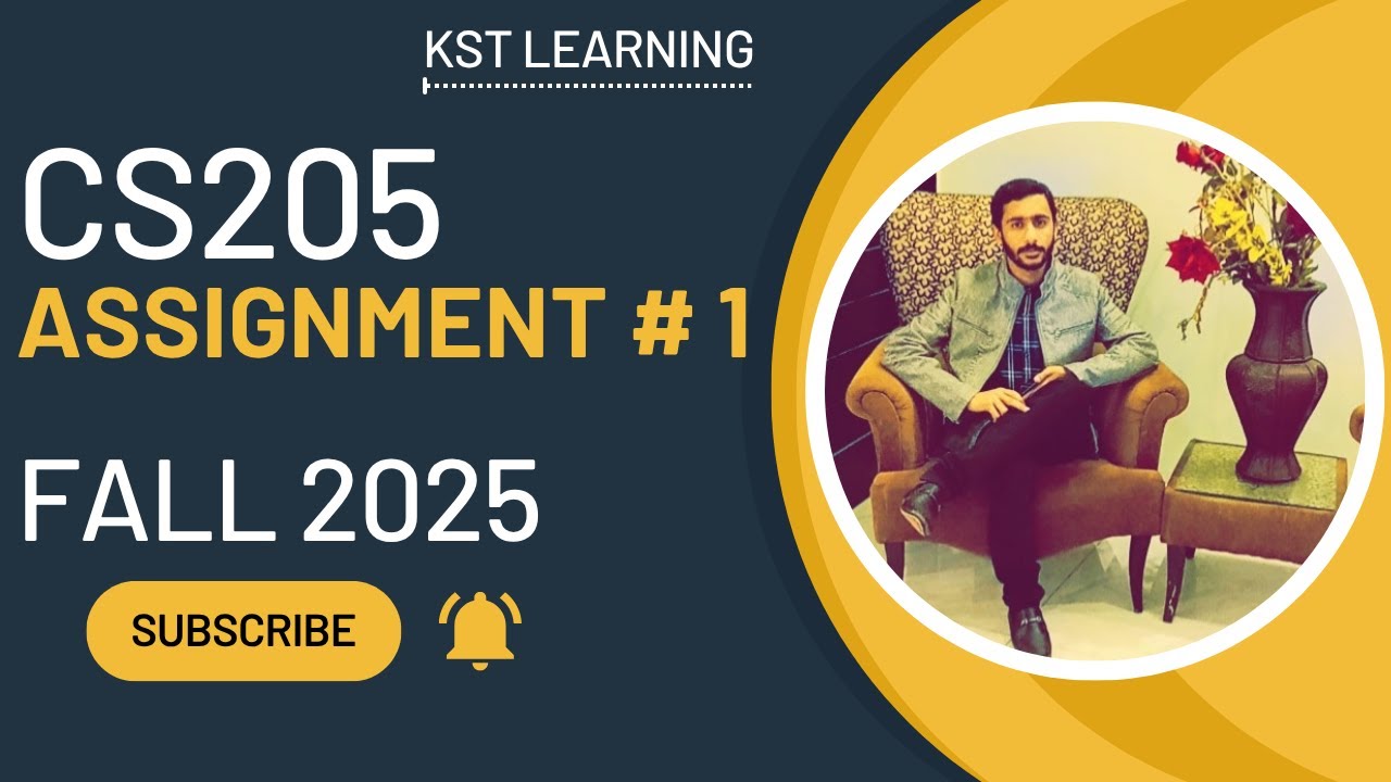 CS205 Assignment 1 Solution Fall 2025 | CS205 Assignment 1 Solution 2025 | KST Learning