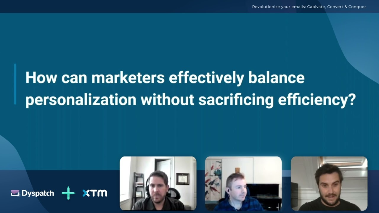 XTM International & Dyspatch - Revolutionize your emails: Captivate, Convert & Conquer