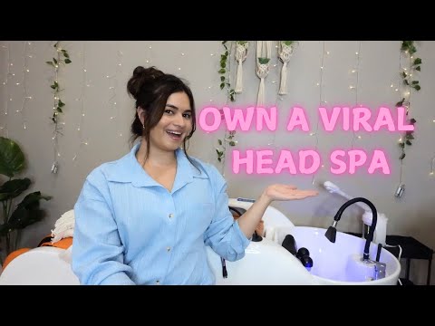 HOW TO OPEN A HEAD SPA - GETTING REAL