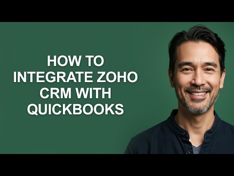 How to Integrate Zoho Crm with Quickbooks - KevinHowTo