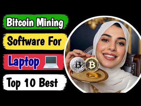 Top 10 best Bitcoin mining software for PC