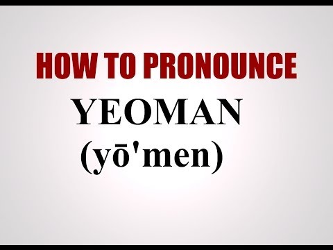 How To Pronounce Yeoman
