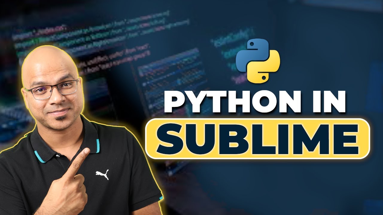 #8 Python Tutorial for Beginners | Python Editor | Sublime Text