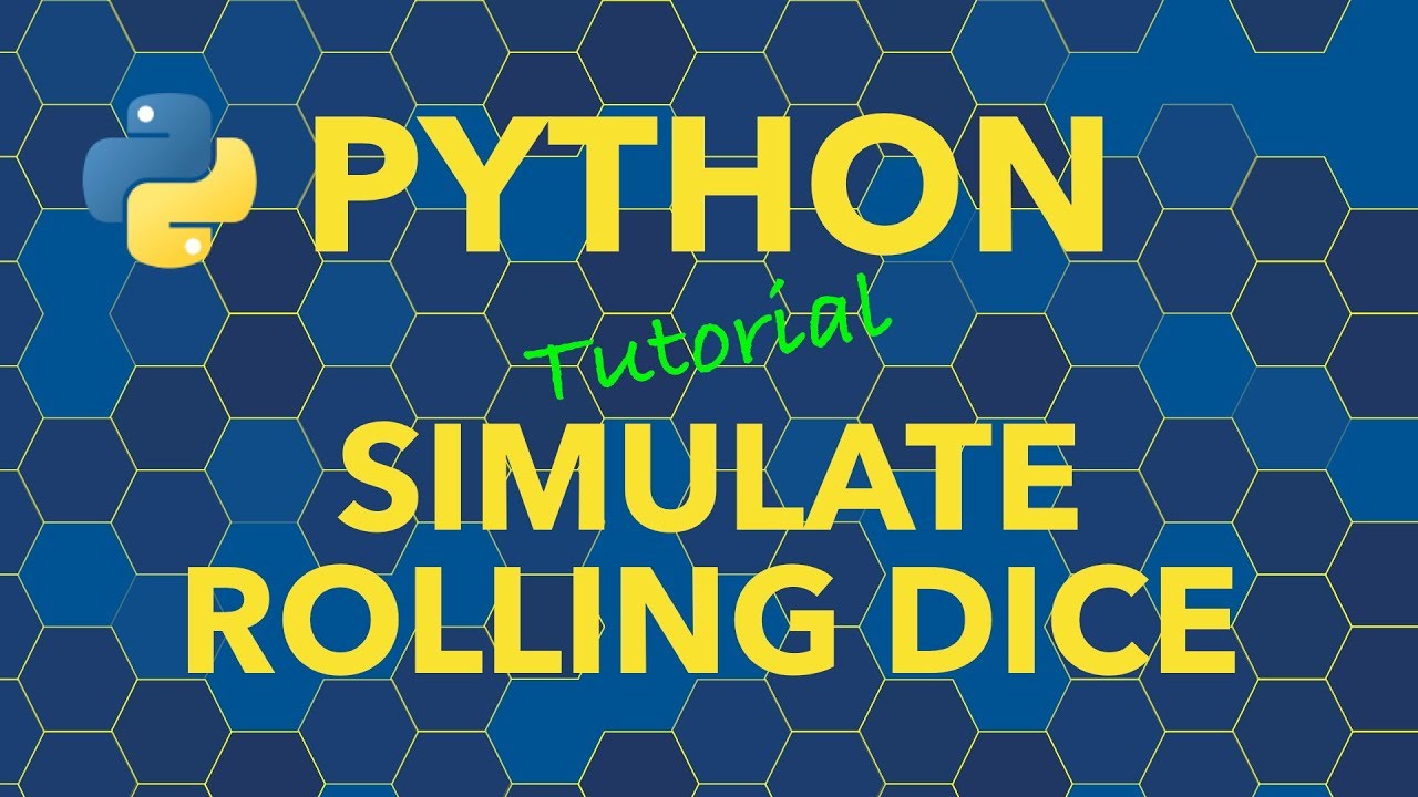 Python Simulate Rolling Dice