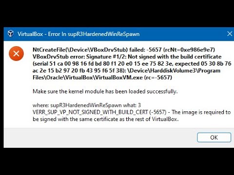 VERR_SUP_VP_NOT_SIGNED_WITH_BUILD_CERT -5667 error after VirtualBox Update NtCreateFile failed: