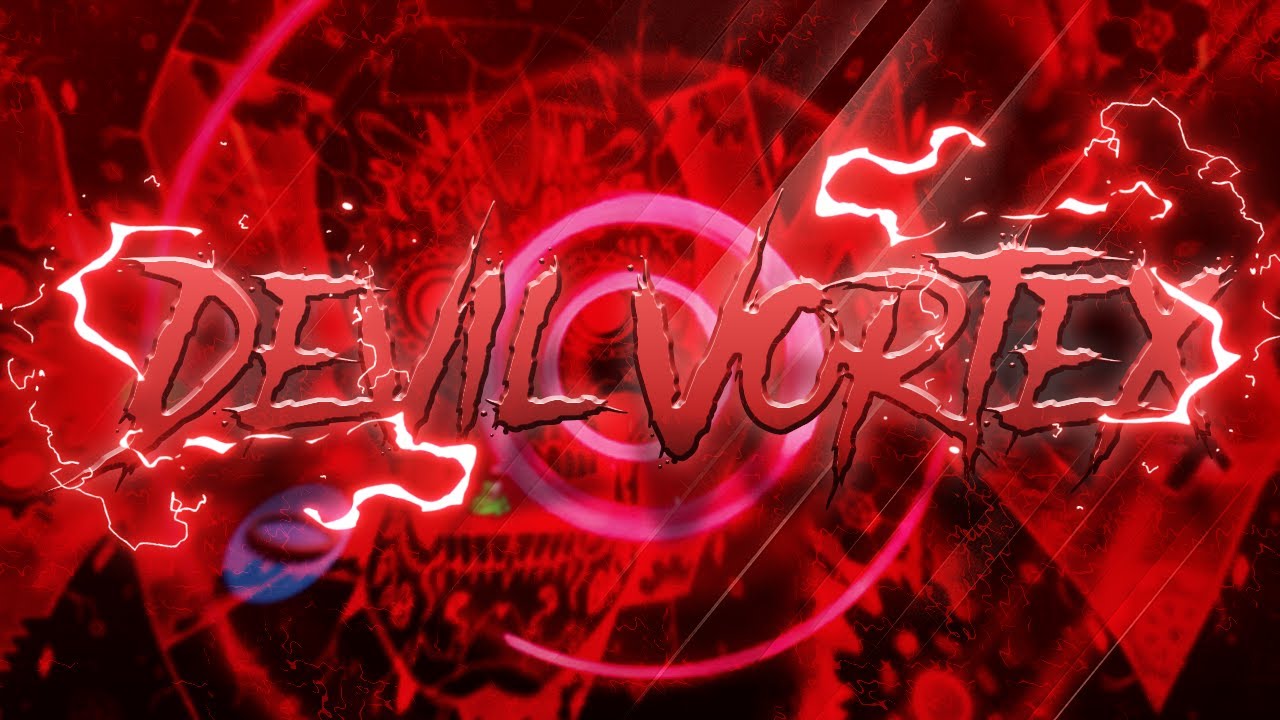 Devil Vortex by Rustam 100% (First Top 75 + NEW HARDEST)