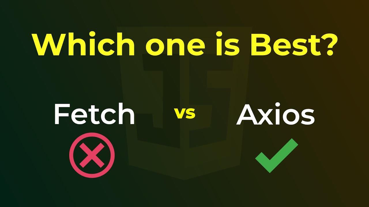 Fetch vs Axios - Which One Should You Use? | Geekboots