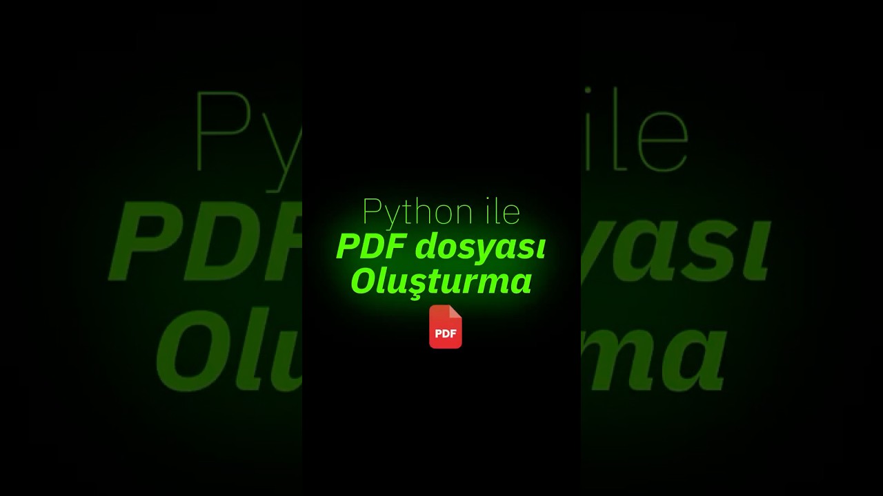 Python ile PDF nasıl oluşturulur🔥 #python #pdf