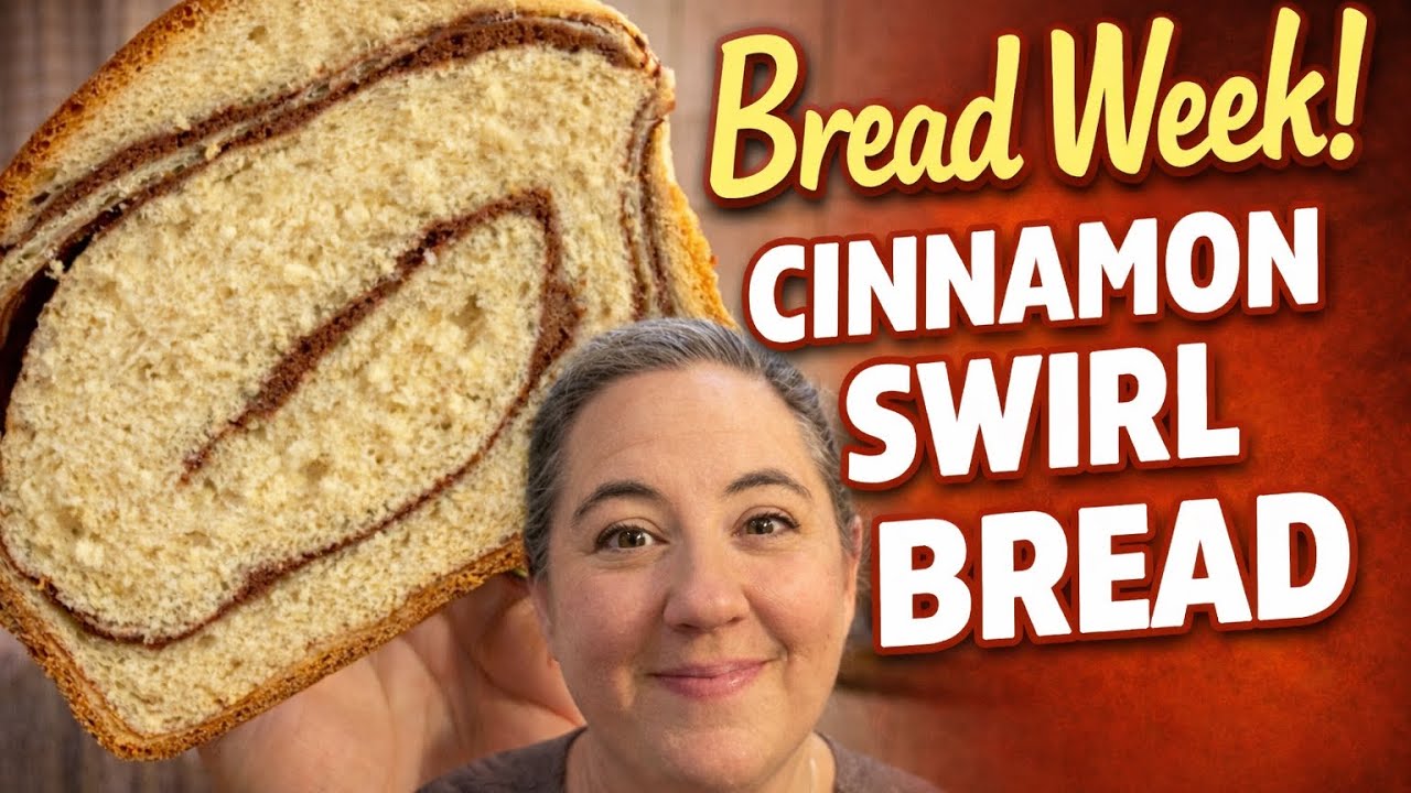 Bread Week! Soft & Fluffy Cinnamon Swirl Bread From Scratch