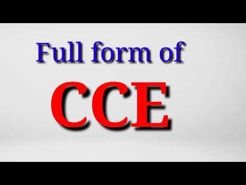 Full form of CCE, CCE Ka full form