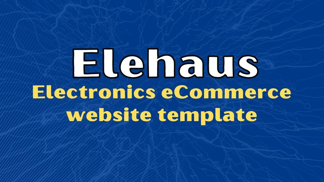 Elehaus - Electronics eCommerce Website Template | Bootstrap Template