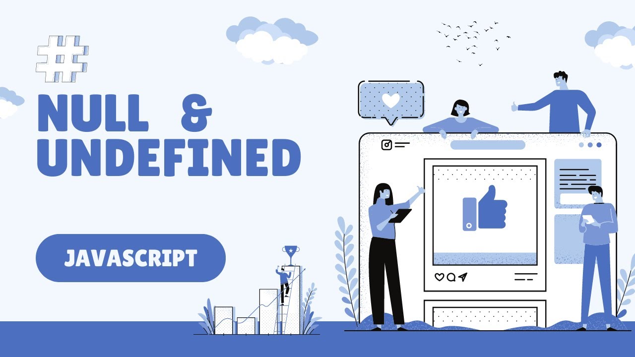 Null & Undefined JavaScript | JavaScript Bangla Tutorial