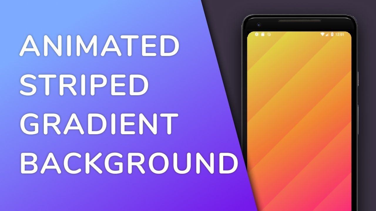 Animated Striped Gradient - Android tutorial