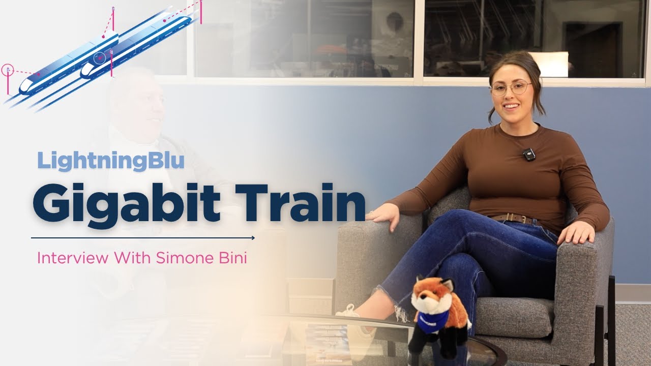 Gigabit Train - LightningBlu Story