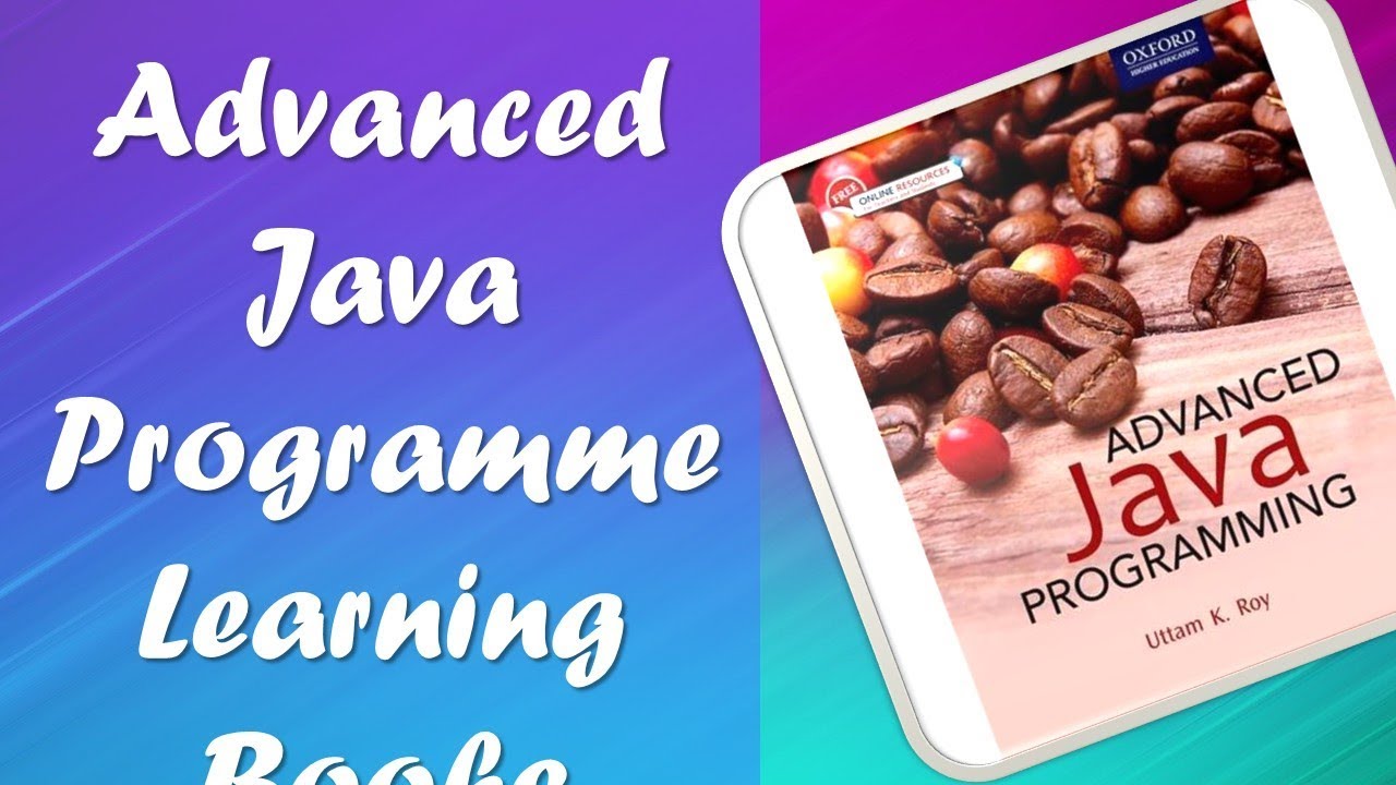 5 Best Advanced Java Programme Learning Books On The Market in 2020 1