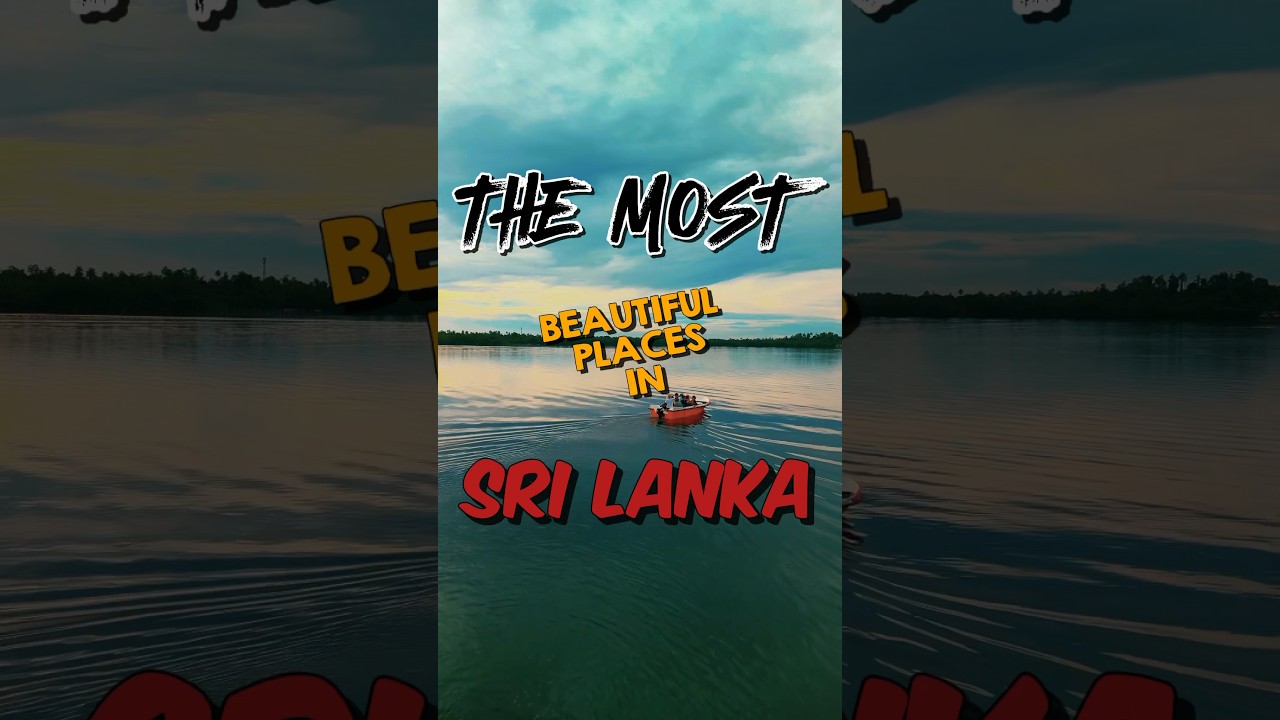 Most Beautiful Places in SRI LANKA That Don’t Feel Real