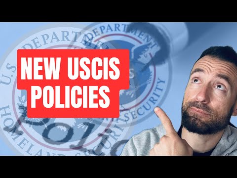 The New USCIS: Revised Adjudication Policies YOU need to know!!!