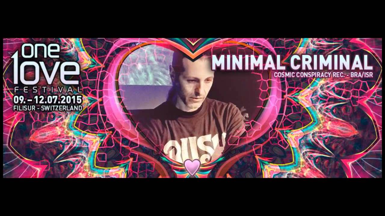 MINIMAL CRIMINAL Live set @ One Love Festival, Switzerland, 10/07/15