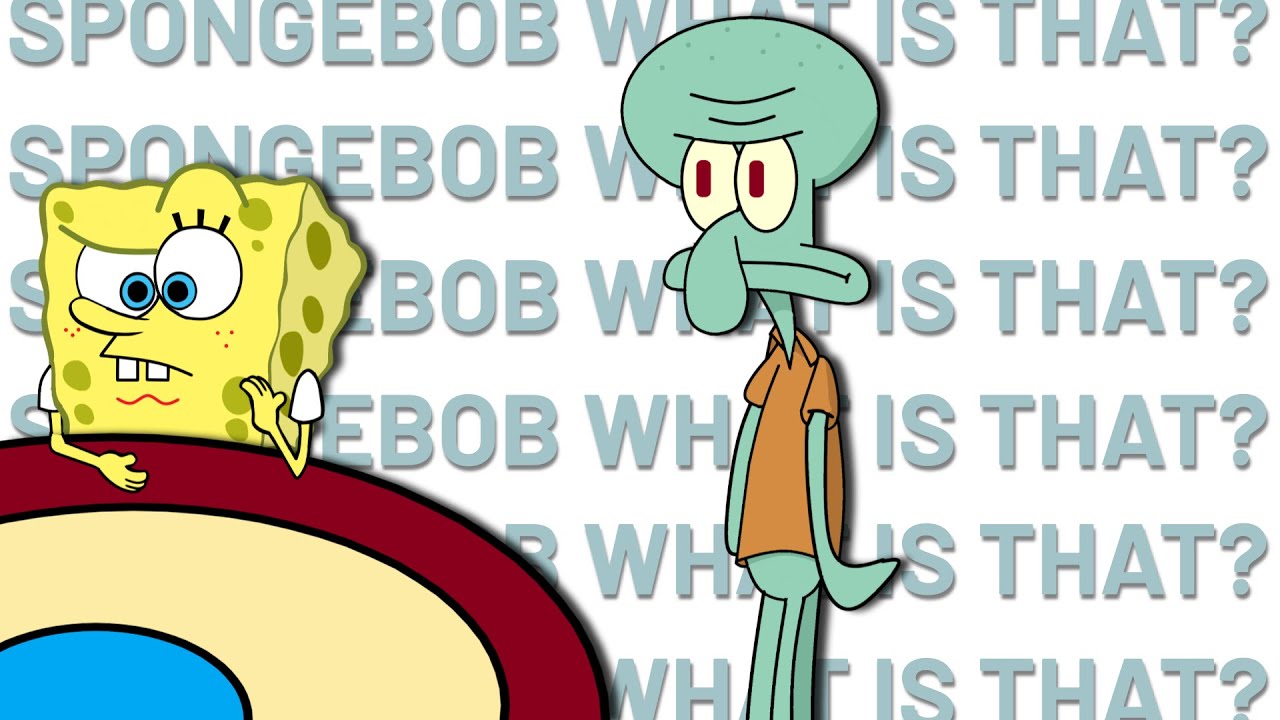 [V3] SpongeBob, What Is That?