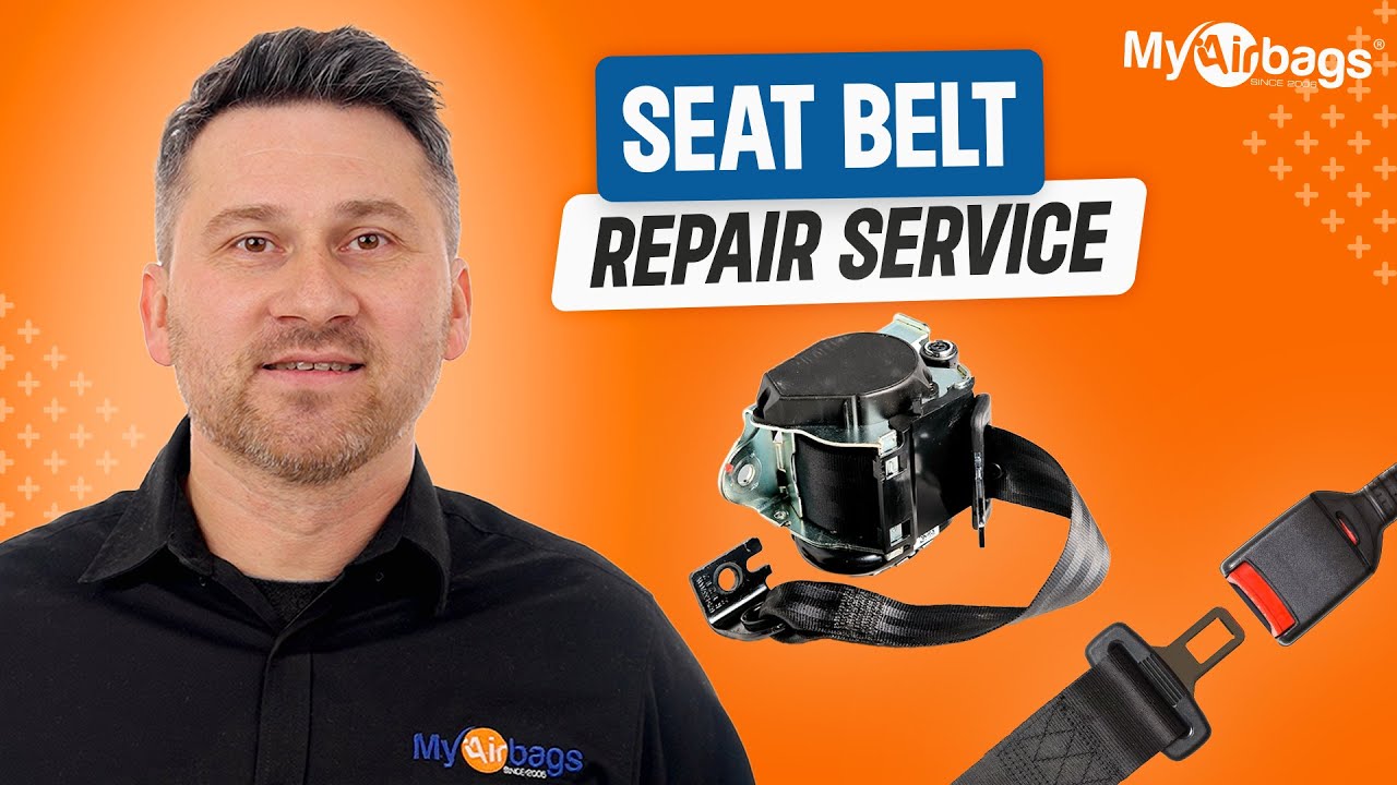 How to Repair Your Seat Belt Cost-Effectively  | MyAirbags