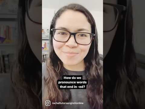 Pronouncing words ending in -ed