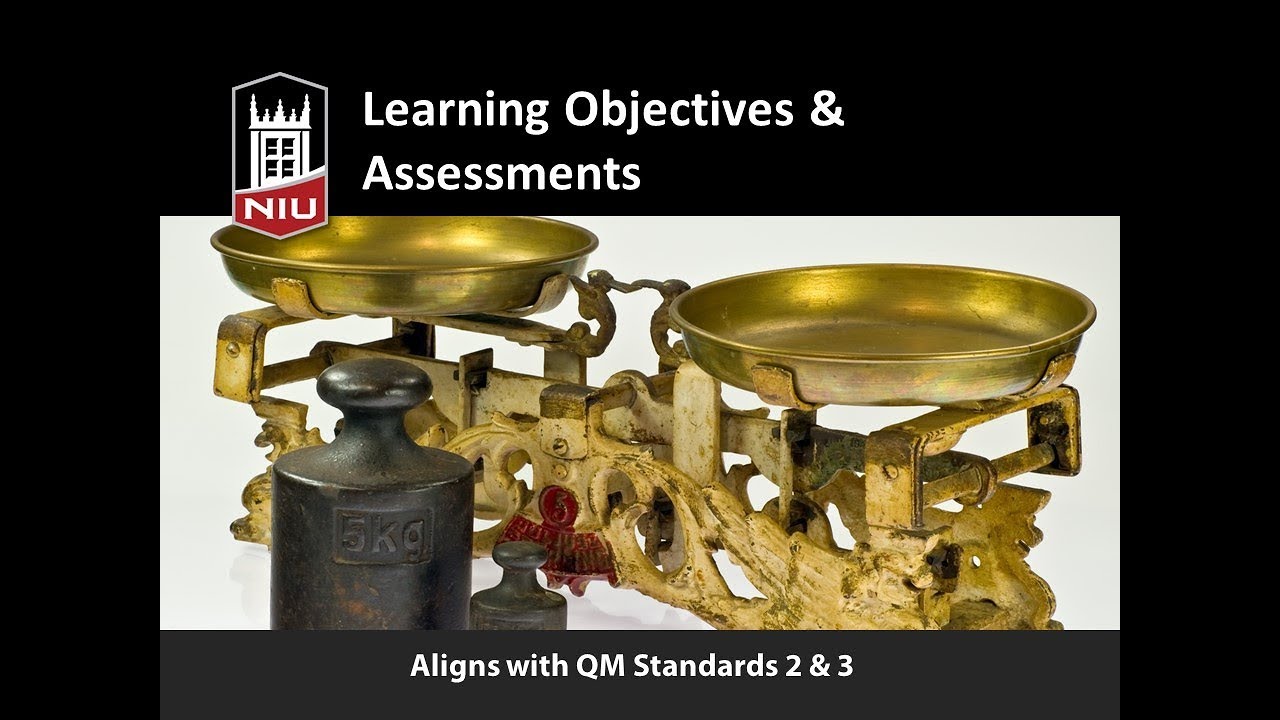 Quality Online Course Design Series: Learning Objectives & Assessments