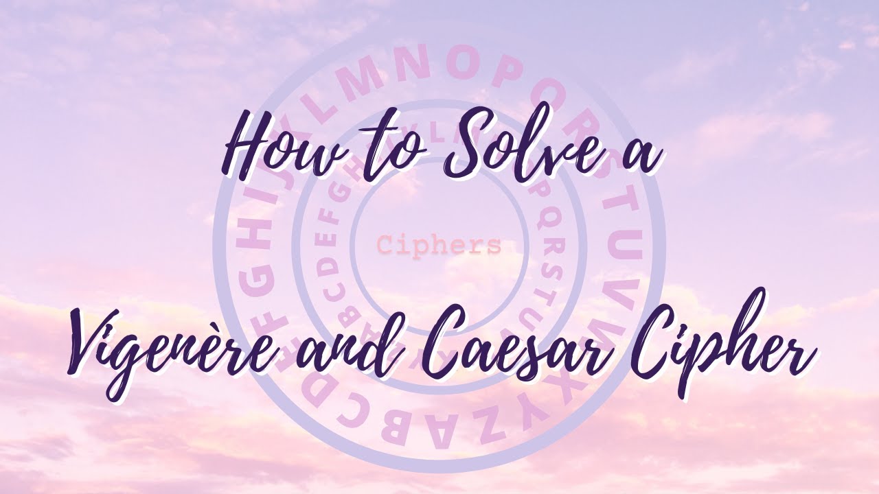 How to Solve a Vigenère and Caesar Cipher (Codebusters | Science Olympiad)