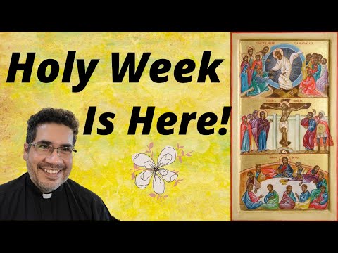 ✝️ What Is The Meaning Of Holy Week And The Holy Triduum?