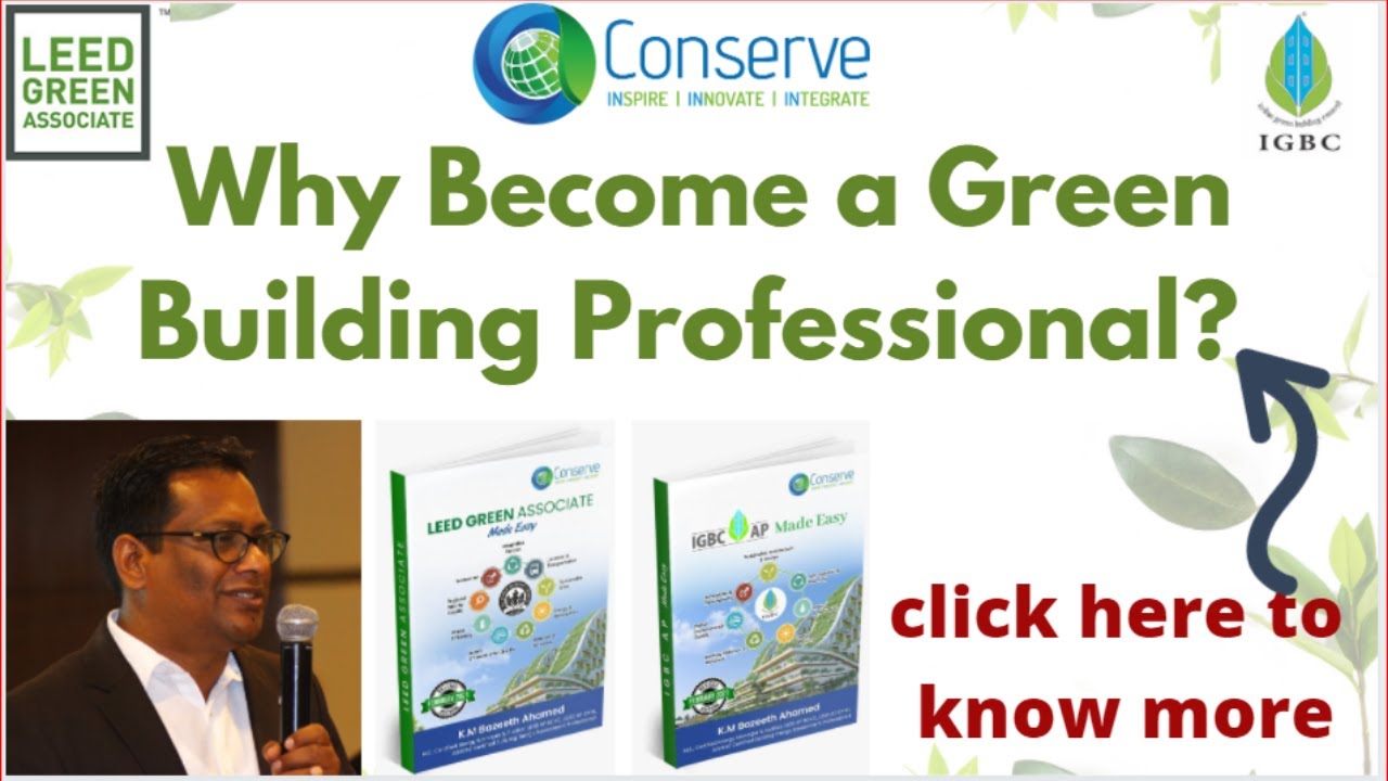 IGBC AP and LEED Green Associate Exam Preparation | Why Become a Green Building Professional?