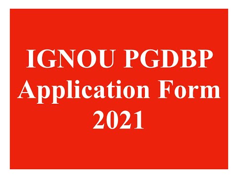 IGNOU | PGDBP (Post Graduate Diploma in Book Publishing) | Application Form 2021 |