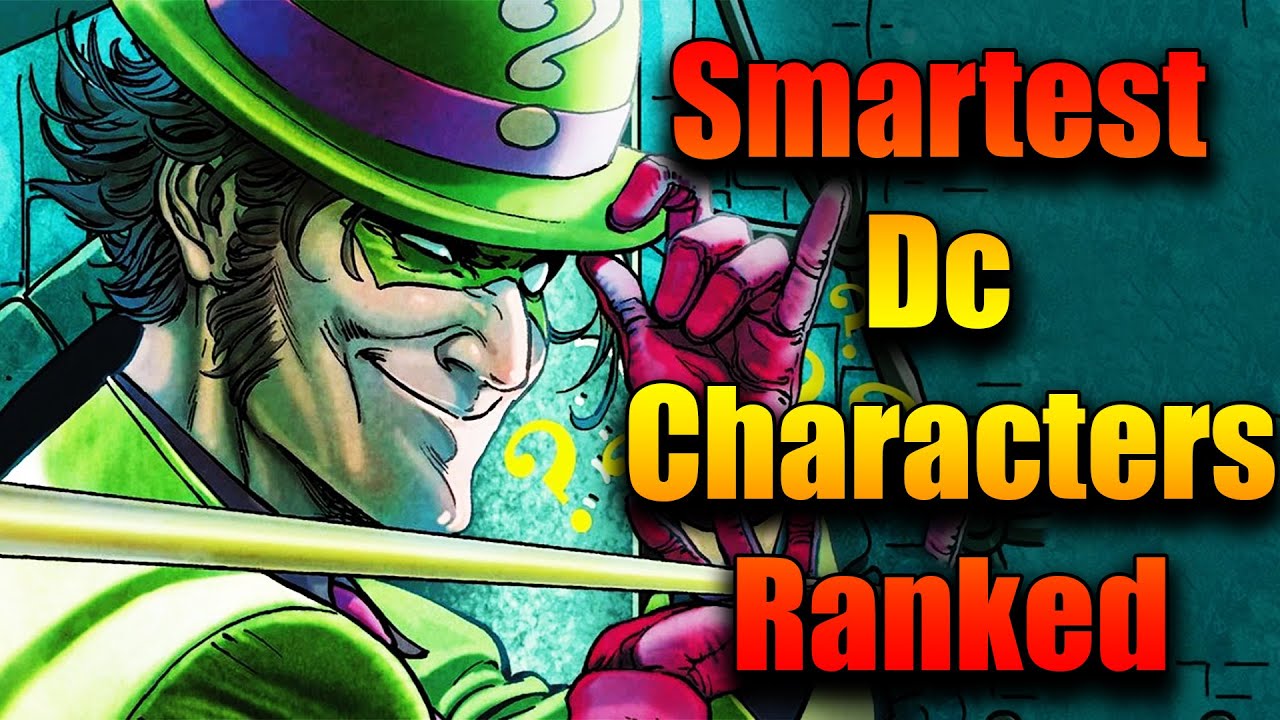 Smartest Characters of Dc comics Ranked!!!