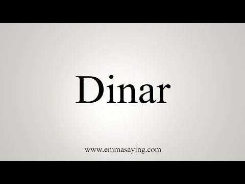 How To Say Dinar