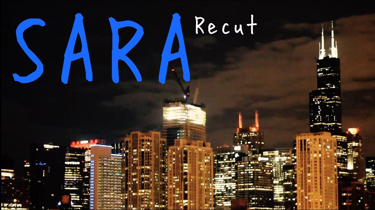 SARA (2015) [Recut]