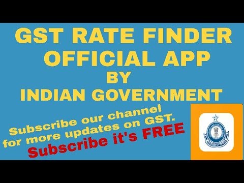 GST RATE FINDER GOVERNMENT OFFICIAL APP LAUNCH