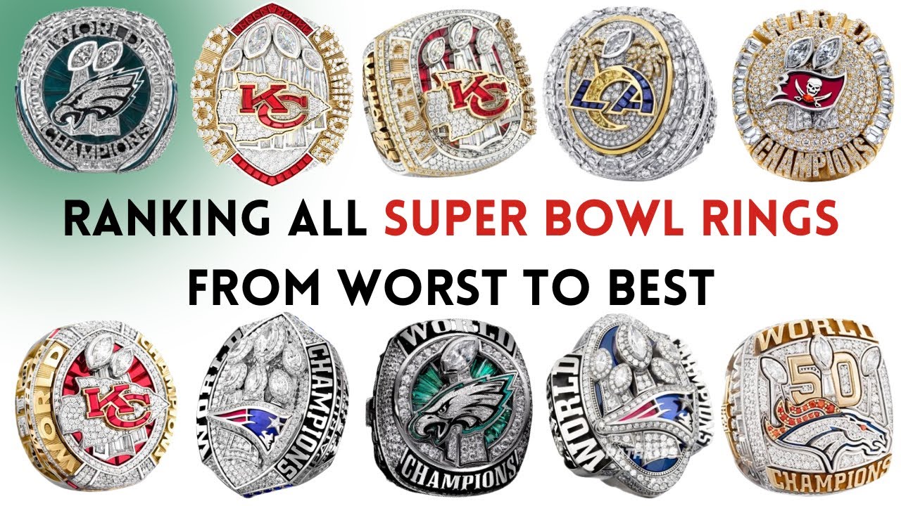 Ranking All 59 Super Bowl Rings WORST to BEST!