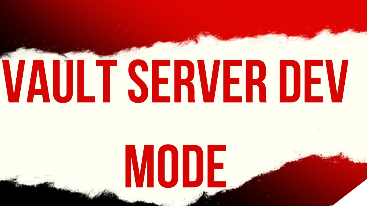 Vault Server Dev Mode: Vault Tutorial | @CodeKamikaze (4)