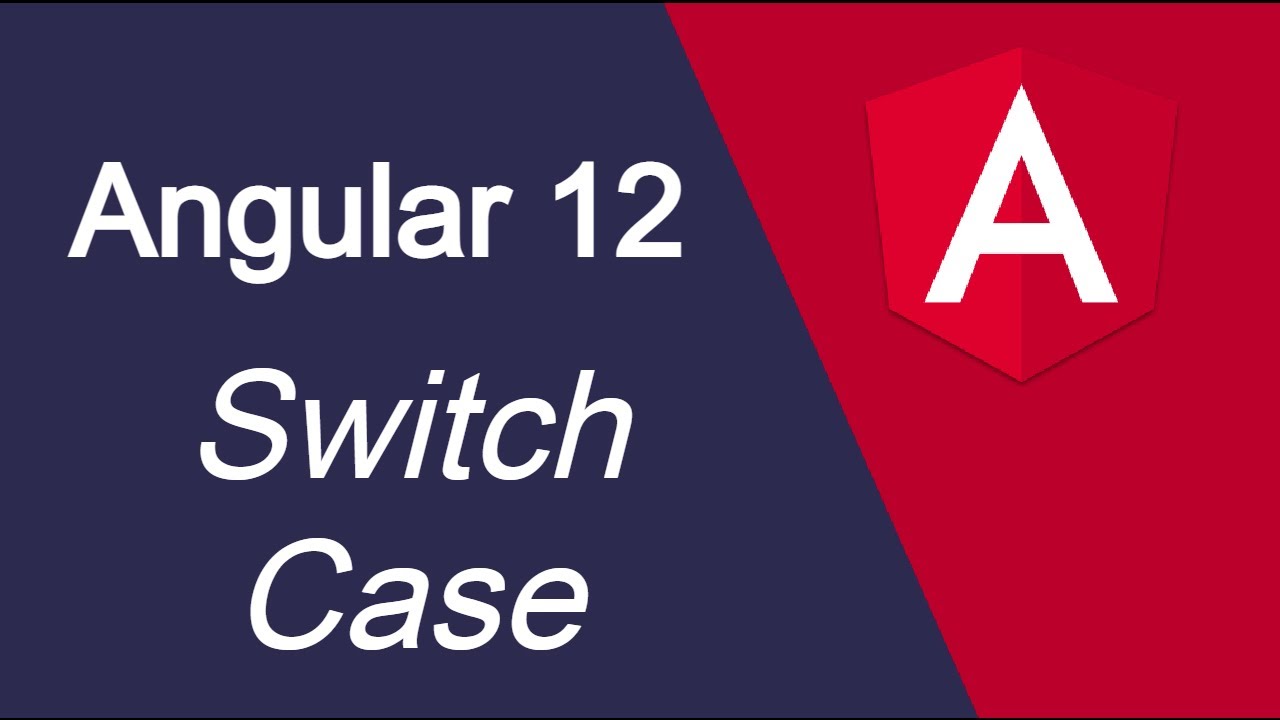 Angular 12 tutorial #17 Switch case