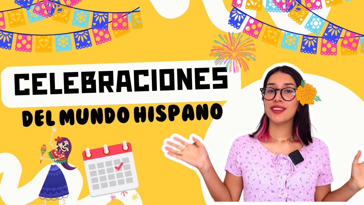 Las CELEBRACIONES más INCREÍBLES del mundo HISPANO que DEBES conocer ...
