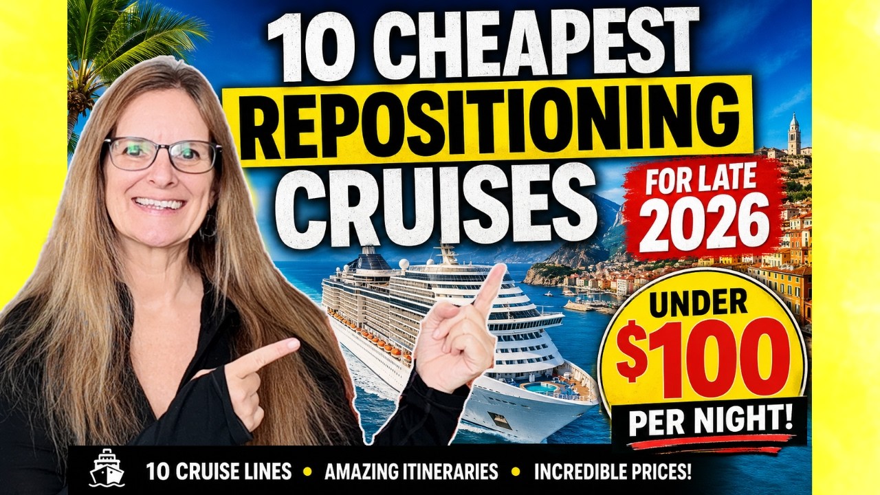 10 CHEAPEST Repositioning Cruise DEALS Over 10 Cruise Lines (2026)