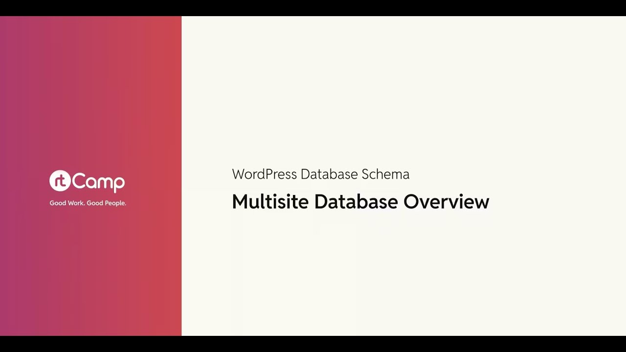 Multisite Database Overview