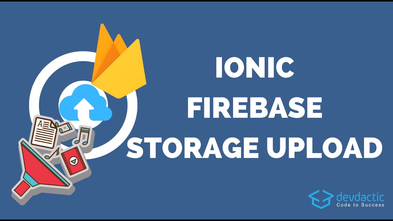 How to Upload Files from Ionic to Firebase Storage