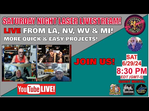 6-29-24 Laser Livestream! – The Laser Maker's Realm