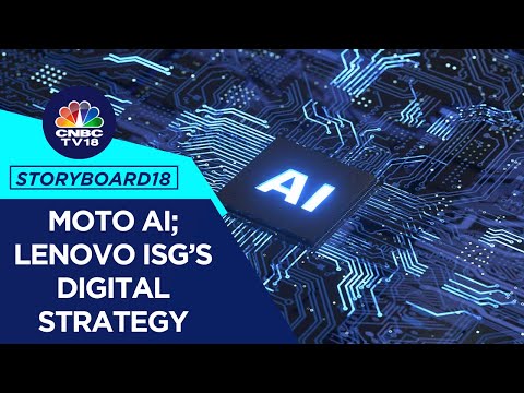 All About Motorola’s &  Lenovo ISG's Artificial Intelligence Strategy | CNBC TV18
