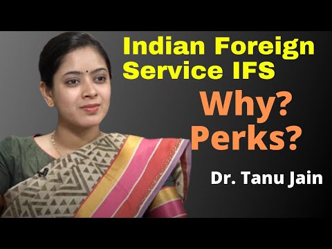 IFS OFFICER | BY Dr Tanu Jain| IFS Officer perks and benefits.