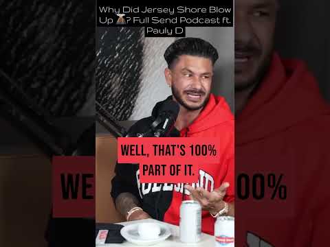 Why Did Jersey Shore Blow Up 🌋? Full Send Podcast ft. Pauly D